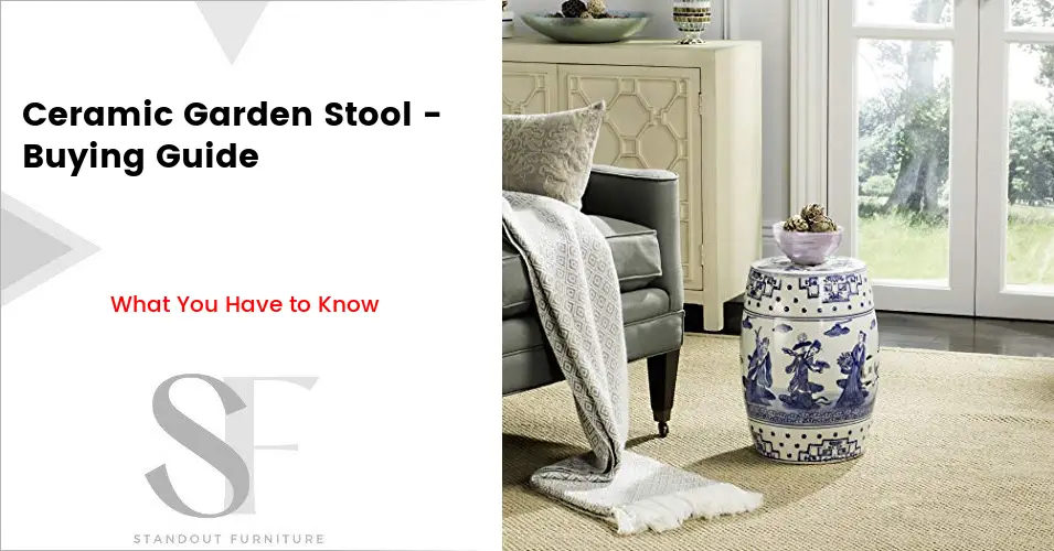 A Buyer’s Guide on How to Choose a Ceramic Garden Stool