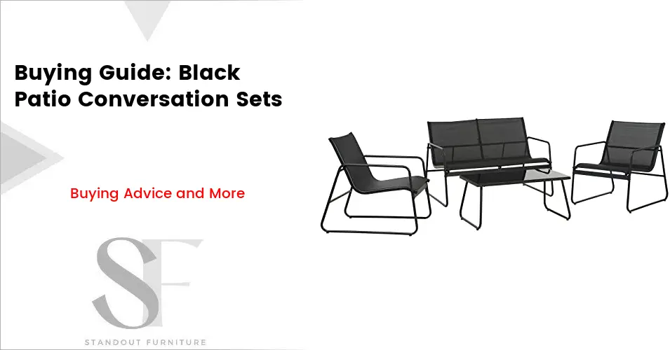 Black Patio Conversation Sets - 2025 Buyers' Guide